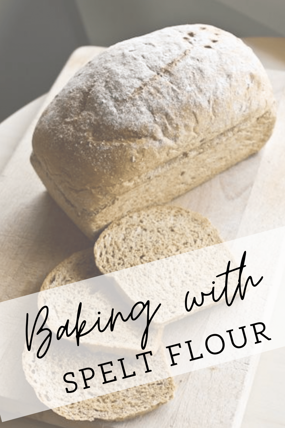 Baking with Spelt • Kath Eats