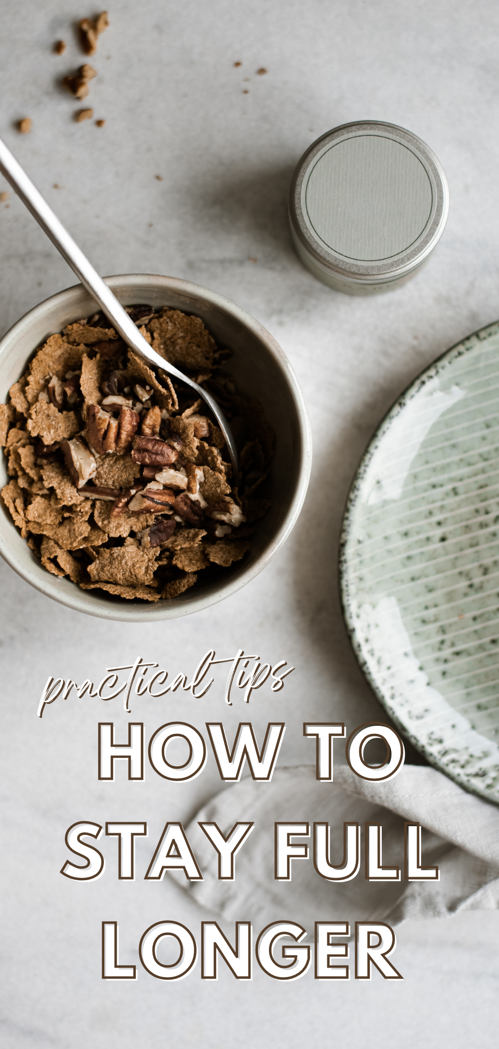 How To Stay Full Longer • Kath Eats