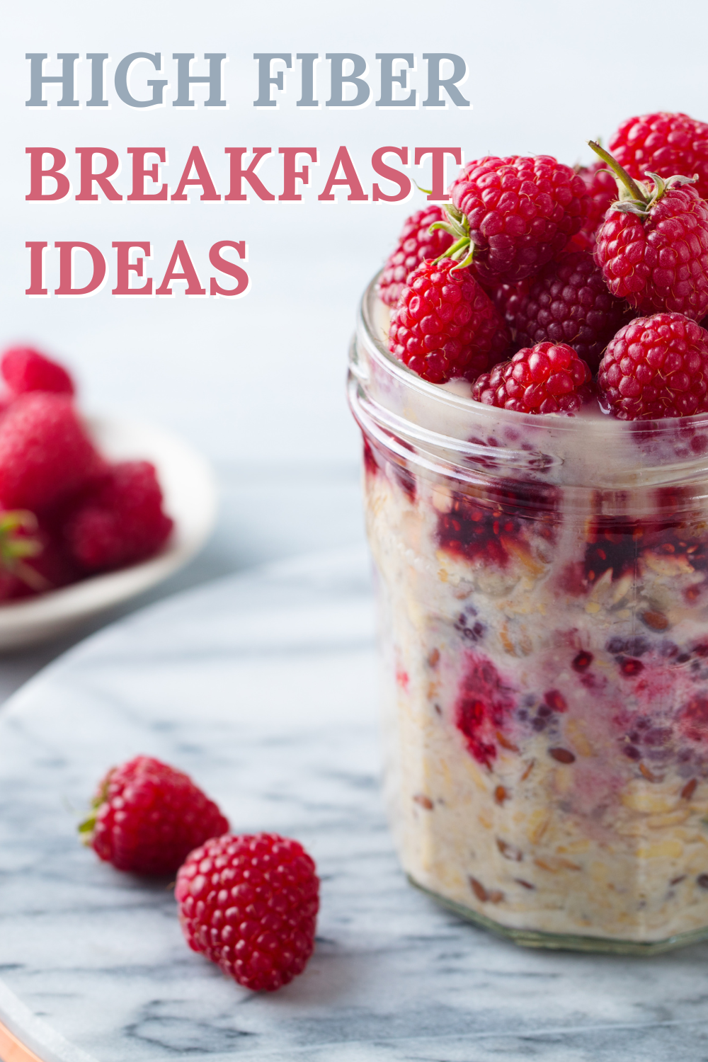 10 High Fiber Breakfast Ideas • Kath Eats